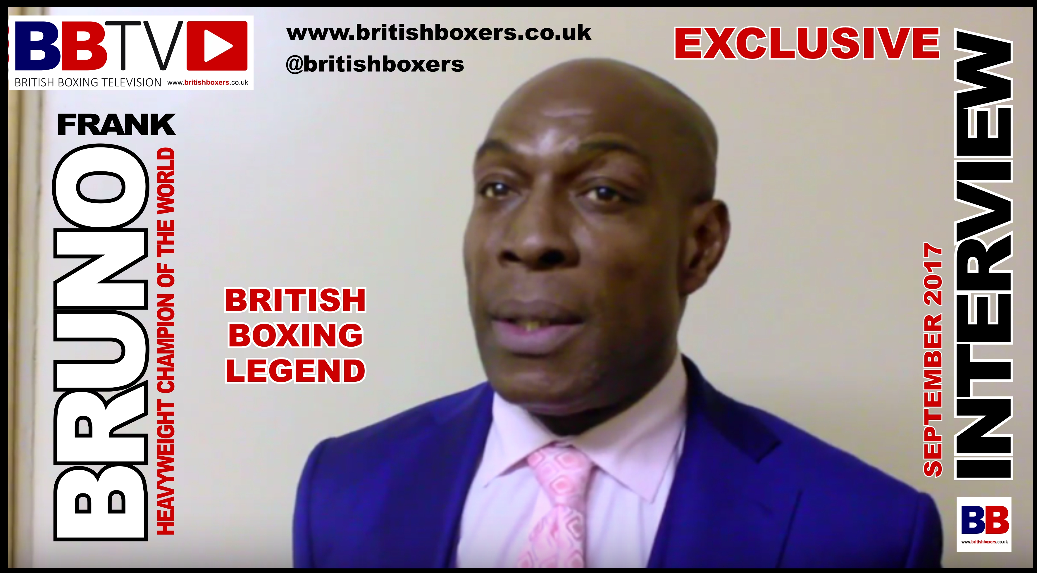 VIDEO EXCLUSIVE: FRANK BRUNO INTERVIEW – British Boxing BBTV